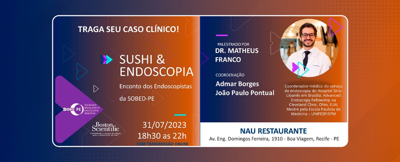 Sushi & Endoscopia em julho - SOBED-PE